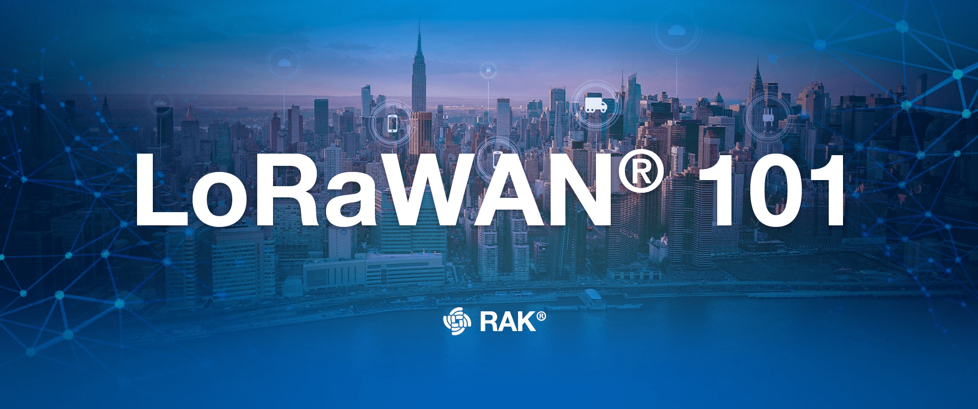 LoRaWAN® 101: All You Need To Know