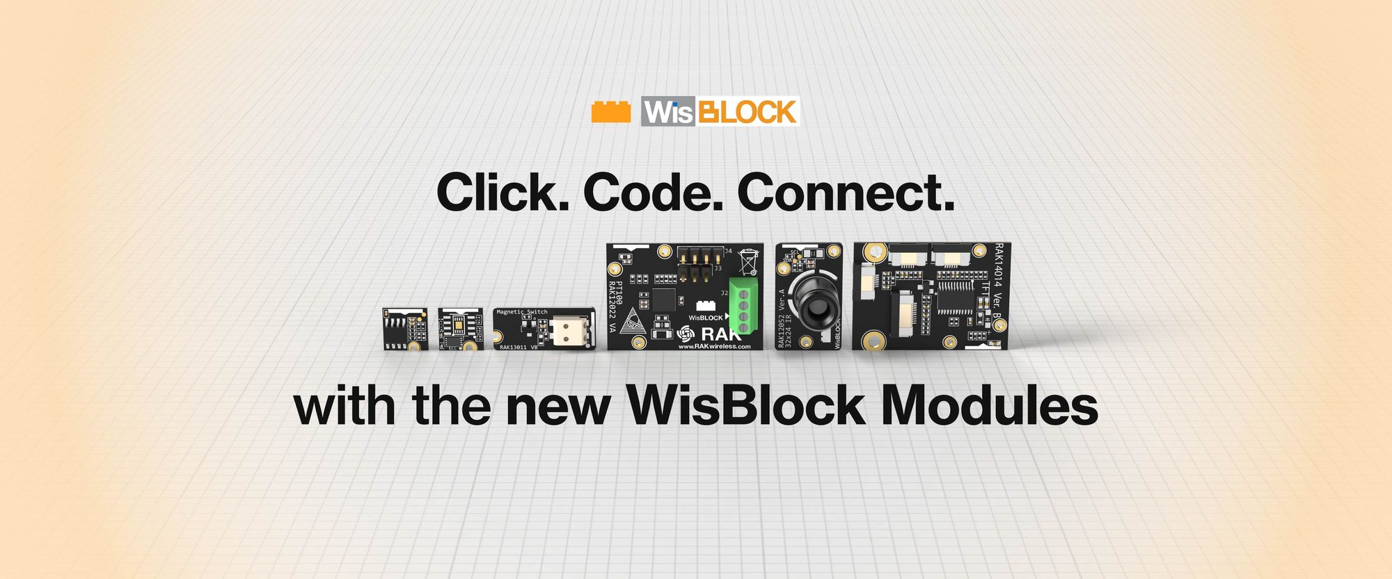The New WisBlock Modules Are Here! Let’s Click Code Connect Today!