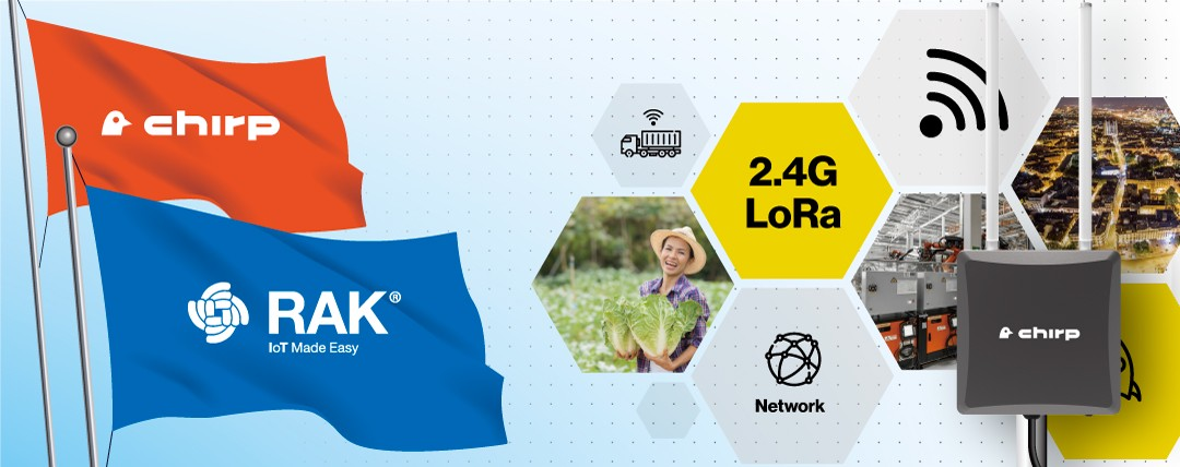 RAKwireless and Chirp Partnership: Powering the World's First 2.4G LoRa Public IoT Network